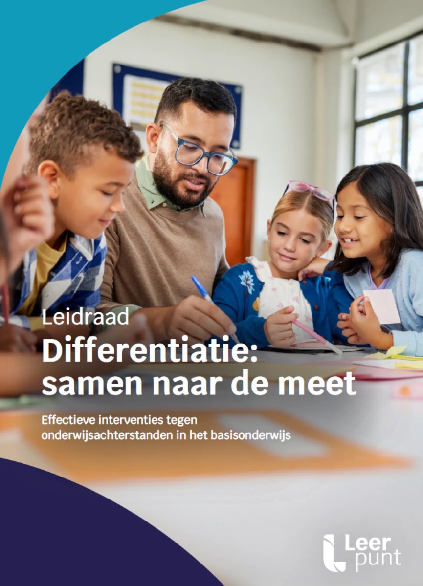 Nieuwe Leerpunt leidraad met 7 aanbevelingen om via differentiatie ...